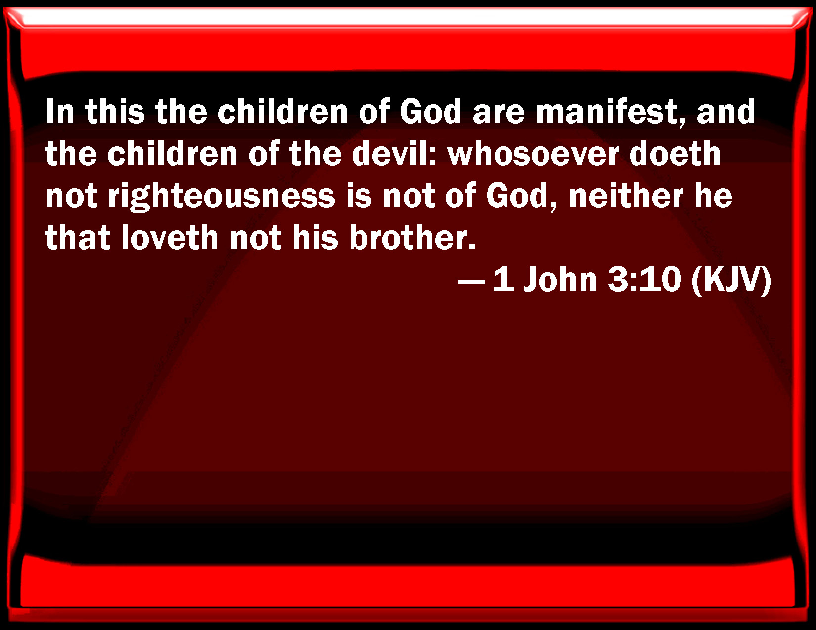 1 John 3 10 In This The Children Of God Are Manifest And The Children 1 John 3 10 In This The Children Of God Are Manifest And The Children