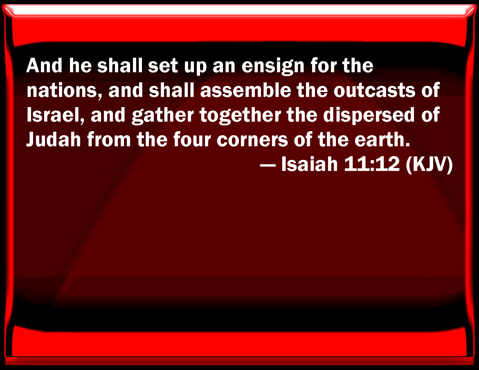 Isaiah 11 12 And He Shall Set Up An Ensign For The Nations And Shall Isaiah 11 12 And He Shall Set Up An Ensign For The Nations And Shall