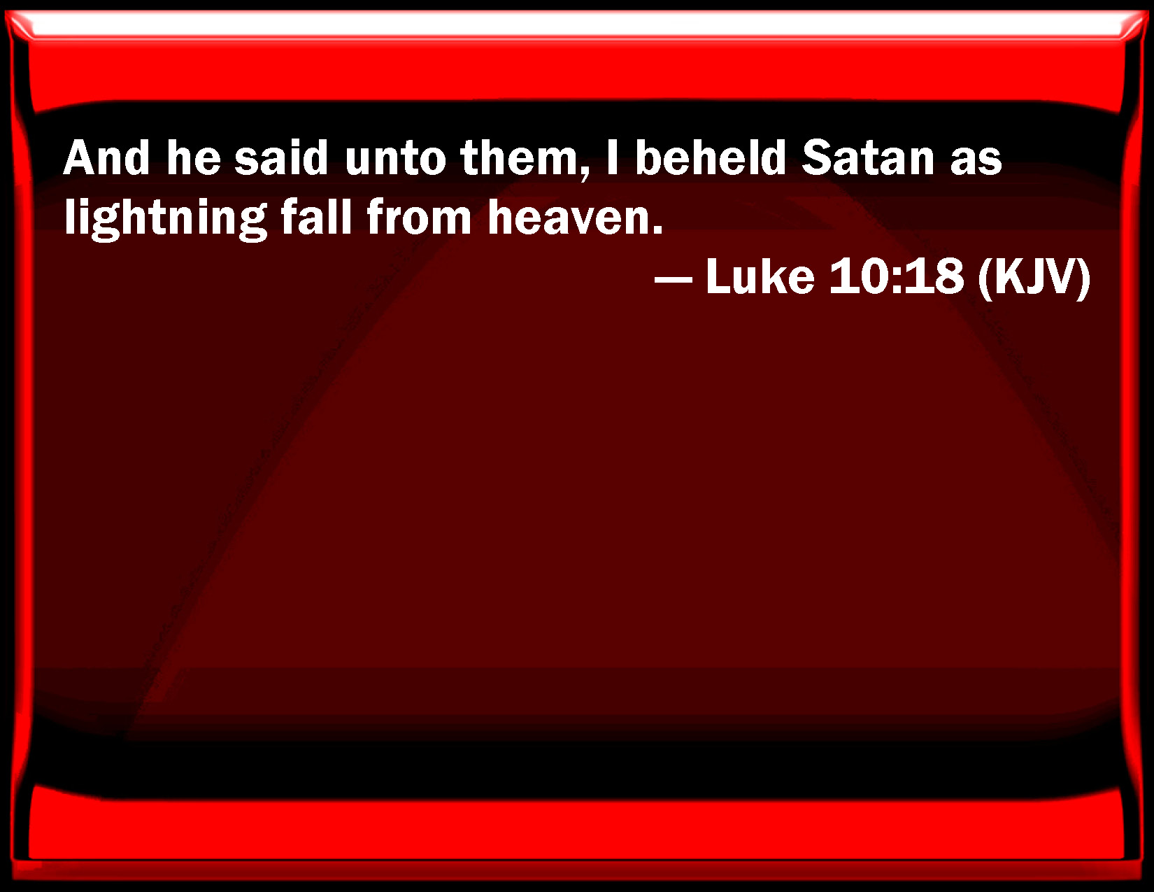 Luke 10 18 And He Said To Them I Beheld Satan As Lightning Fall From
