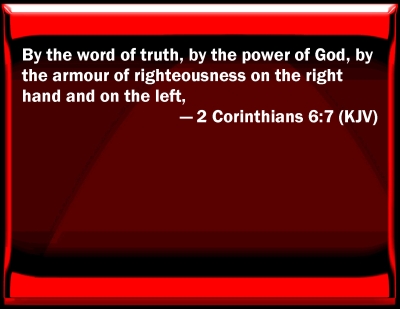 Bible Verse Powerpoint Slides for 2 Corinthians 6:7