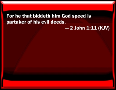 Bible Verse Powerpoint Slides for 2 John 1:11