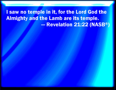 Bible Verse Powerpoint Slides for Revelation 21:22