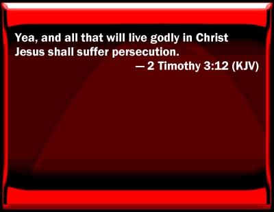 Bible Verse Powerpoint Slides for 2 Timothy 3:12