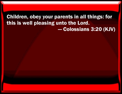Bible Verse Powerpoint Slides for Colossians 3:20