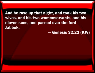 Bible Verse Powerpoint Slides for Genesis 32:22