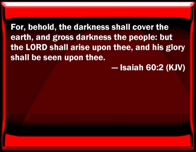 Bible Verse Powerpoint Slides for Isaiah 60:2