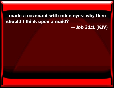 Bible Verse Powerpoint Slides for Job 31:1