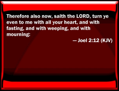 Bible Verse Powerpoint Slides for Joel 2:12