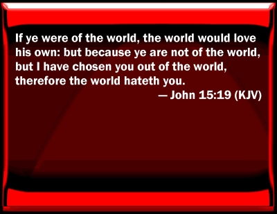 Bible Verse Powerpoint Slides for John 15:19