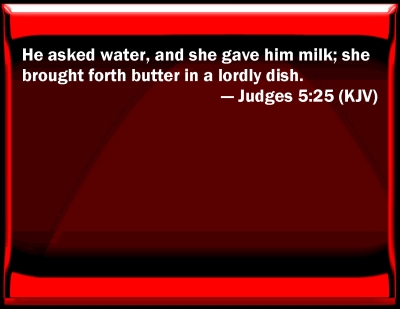 Bible Verse Powerpoint Slides for Judges 5:25