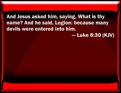 Bible Verse Powerpoint Slides for Luke 8:30