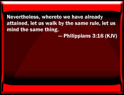 Bible Verse Powerpoint Slides for Philippians 3:16