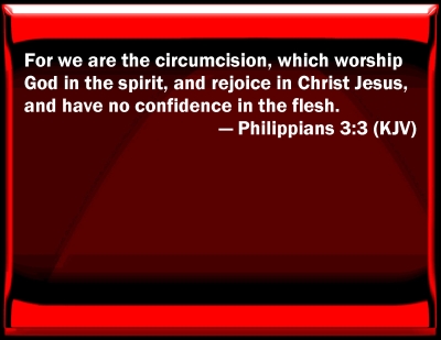 Bible Verse Powerpoint Slides for Philippians 3:3