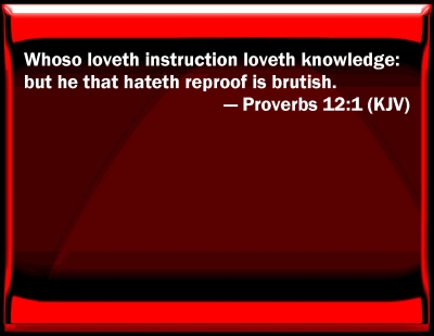 Bible Verse Powerpoint Slides for Proverbs 12:1