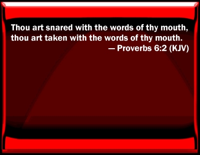 Bible Verse Powerpoint Slides for Proverbs 6:2