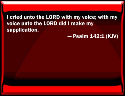 Bible Verse Powerpoint Slides for Psalm 142:1