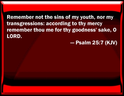 Bible Verse Powerpoint Slides for Psalm 25:7