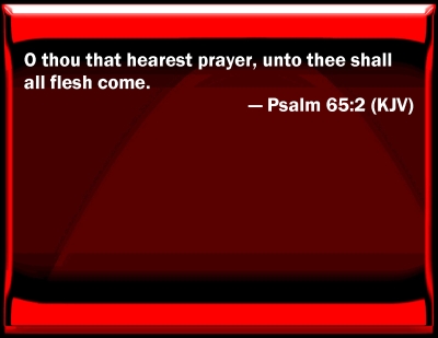 Bible Verse Powerpoint Slides for Psalm 65:2