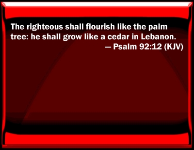 Bible Verse Powerpoint Slides for Psalm 92:12