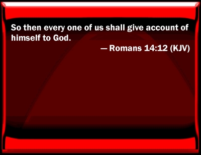 Bible Verse Powerpoint Slides for Romans 14:12