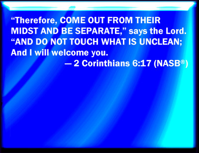 Bible Verse Powerpoint Slides for 2 Corinthians 6:17