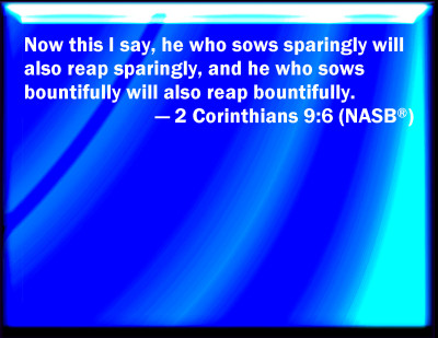 Bible Verse Powerpoint Slides for 2 Corinthians 9:6