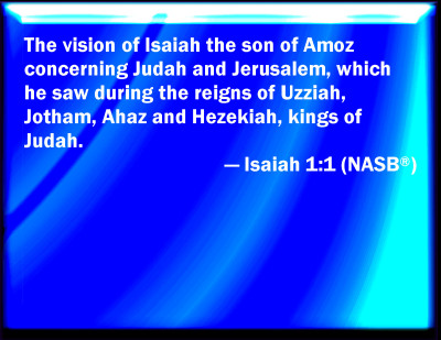 Bible Verse Powerpoint Slides for Isaiah 1:1