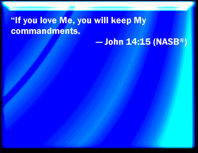 Bible Verse Powerpoint Slides for John 14:15