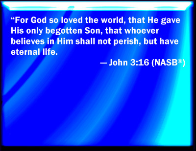 Bible Verse Powerpoint Slides for John 3:16