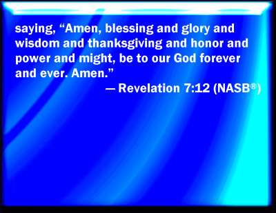 Bible Verse Powerpoint Slides for Revelation 7:12