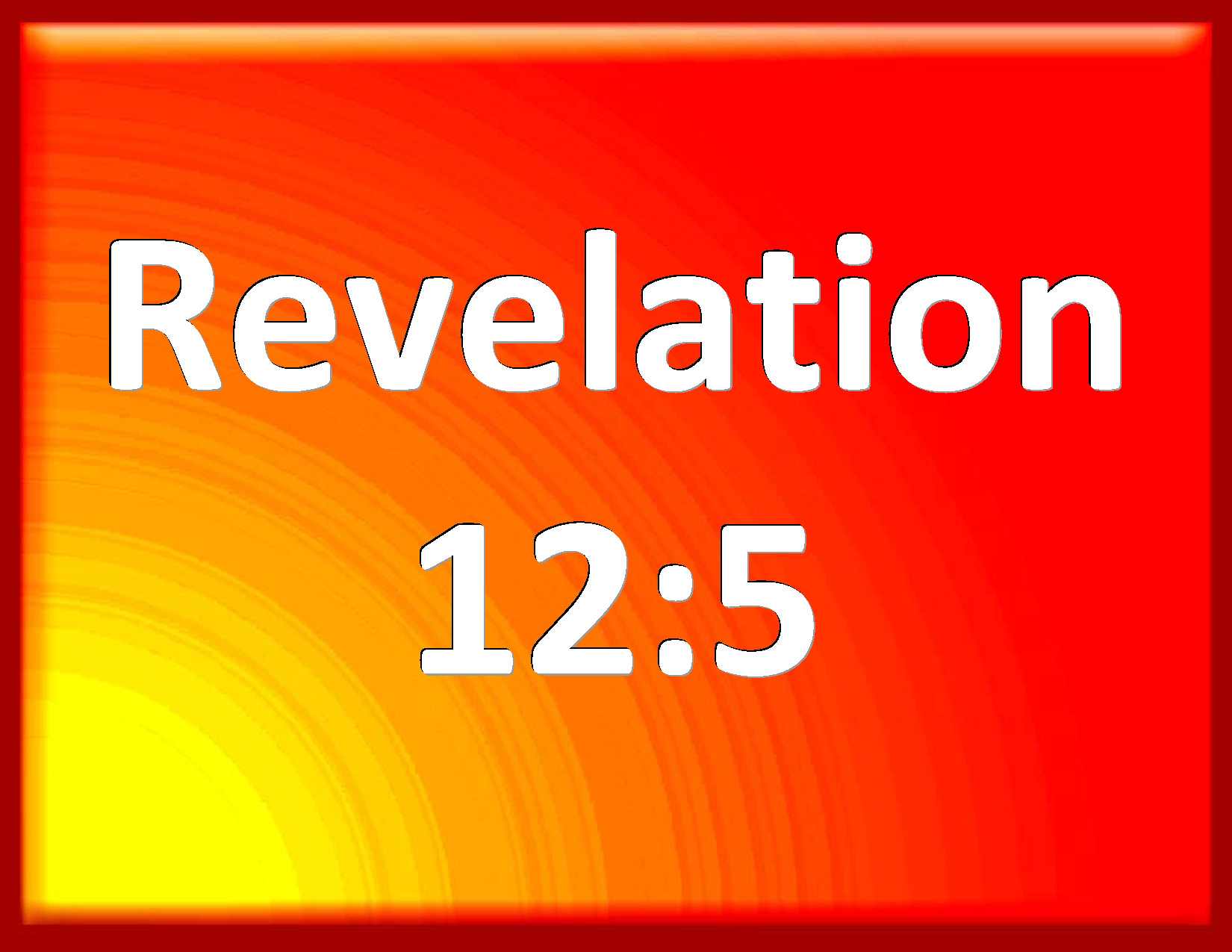 Revelation 12 5 And She Brought Forth A Man Child Who Was To Rule All