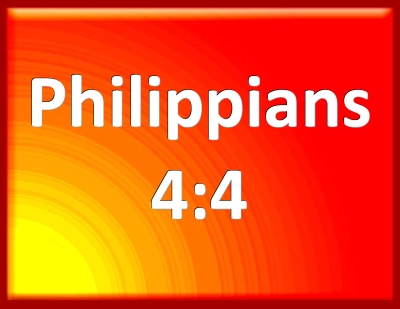 Bible Verse Powerpoint Slides for Philippians 4:4