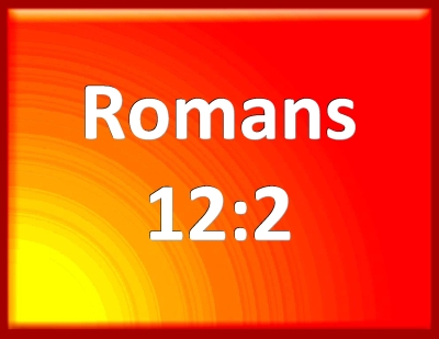 Bible Verse Powerpoint Slides for Romans 12:2